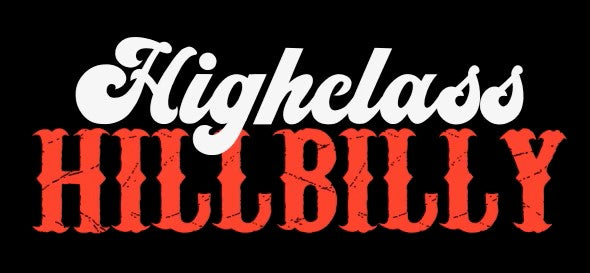 Highclass Hillbilly Clothing